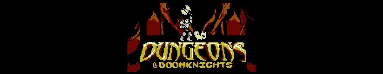 Episode 21: Dungeons & DoomKnights - A Homebrew Draws Near! - Video Game Sage